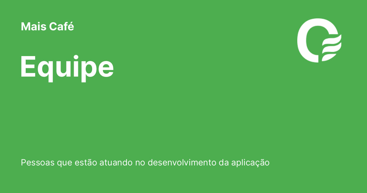 Equipe - Mais Café
